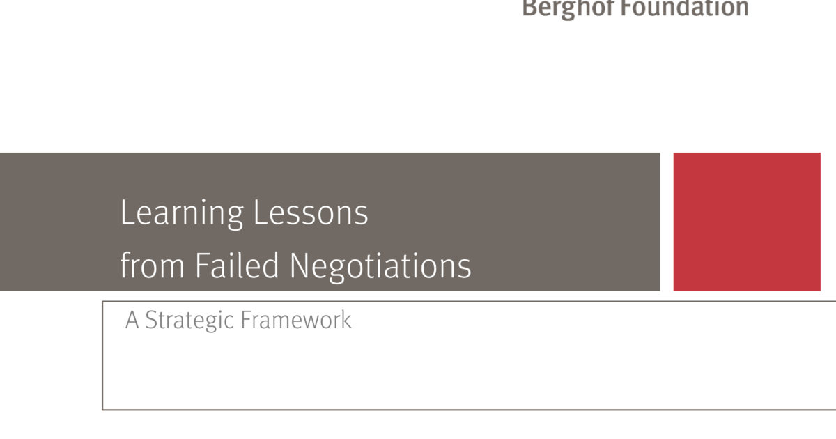 Learning Lessons from Failed Negotiations - Berghof Foundation