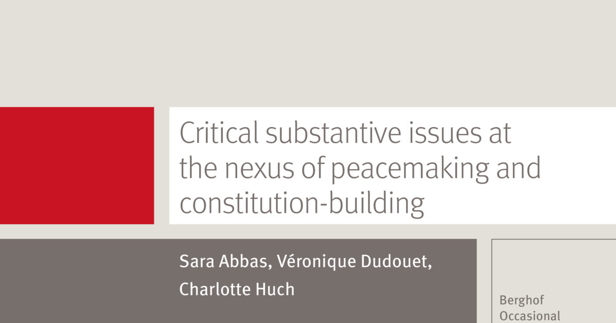 Critical substantive issues at the nexus of peacemaking and ...