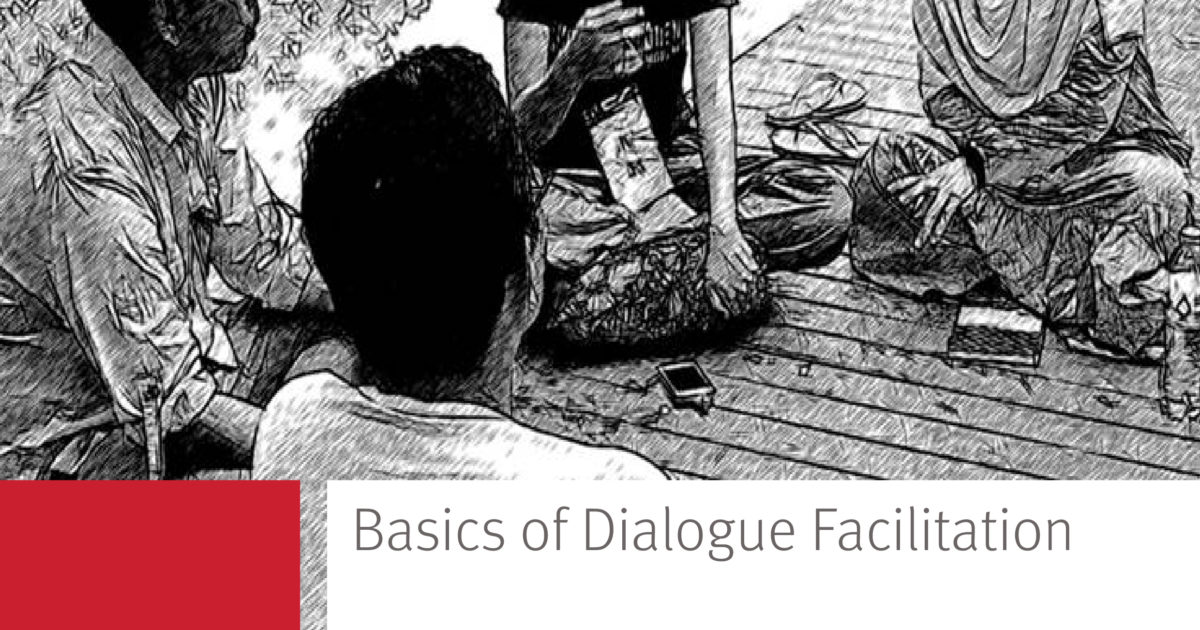 Basics of Dialogue Facilitation - Berghof Foundation