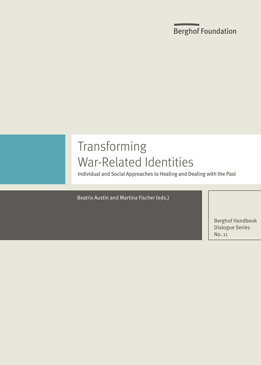 Transforming War-Related Identities. Individual and Social Approaches ...