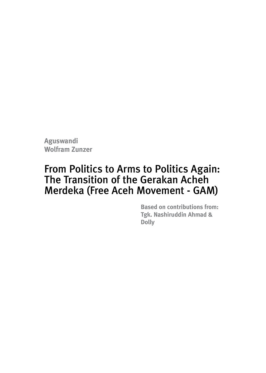 From Politics to Arms to Politics Again: The Transition of the Gerakan ...